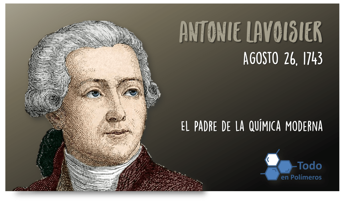 Antoine Lavoisier El Padre De La Química Moderna